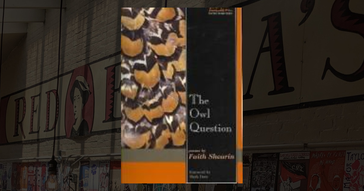 The Owl Question: Poems (May Swenson Poetry Award Series)