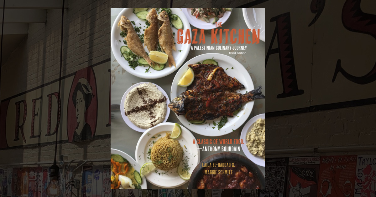 The Gaza Kitchen: A Palestinian Culinary Journey