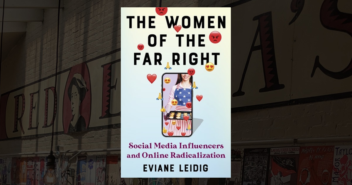 The Women of the Far Right: Social Media Influencers and Online ...