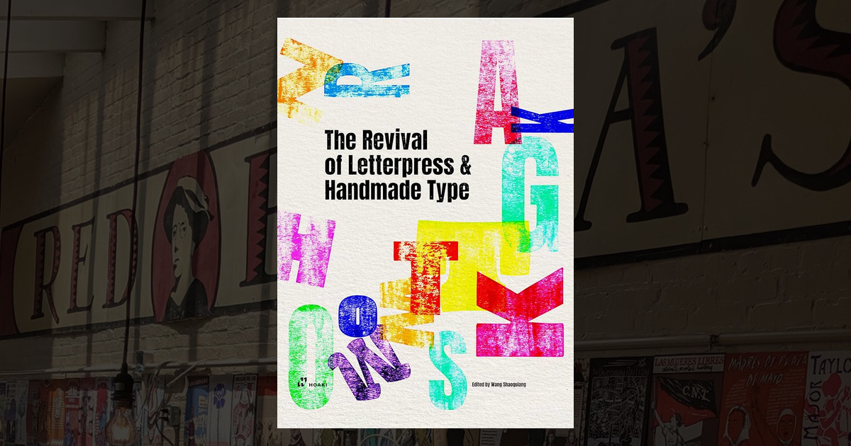 The Revival of Letterpress and Handmade Type