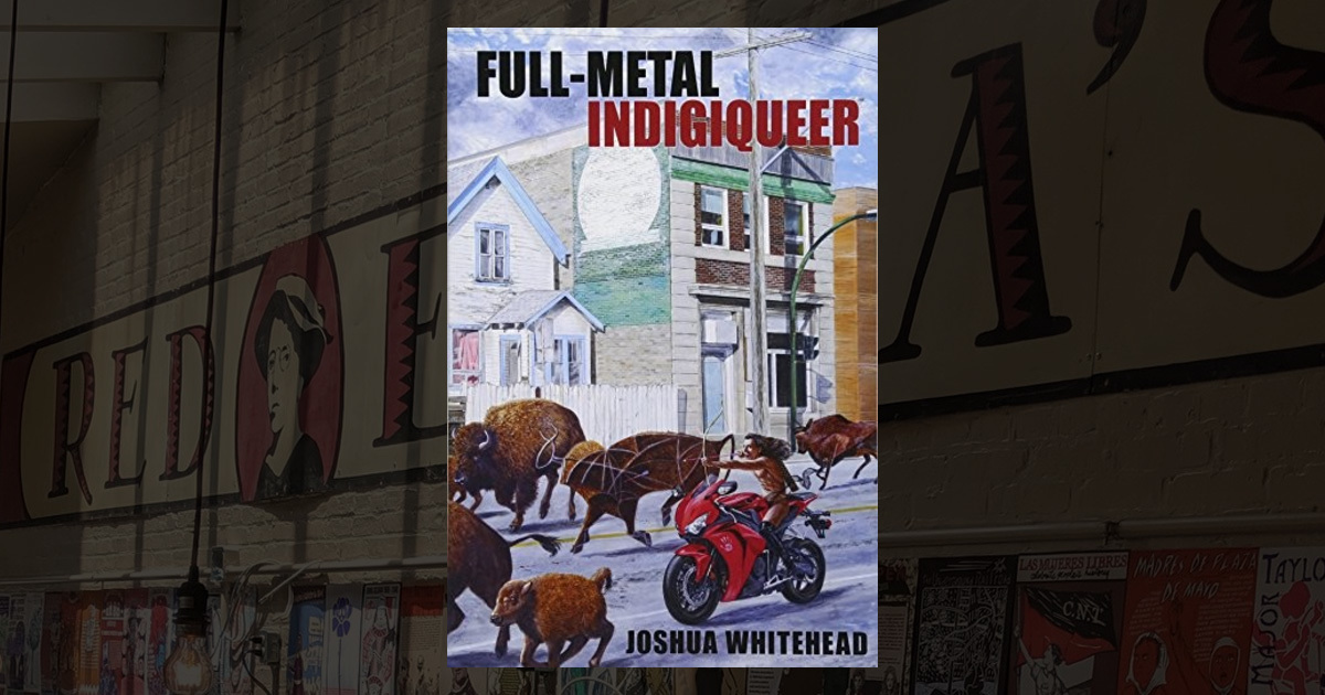Full-Metal Indigiqueer