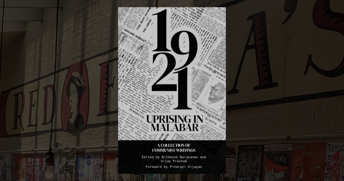 The 1921 Uprising in Malabar: A Collection of Communist Writings