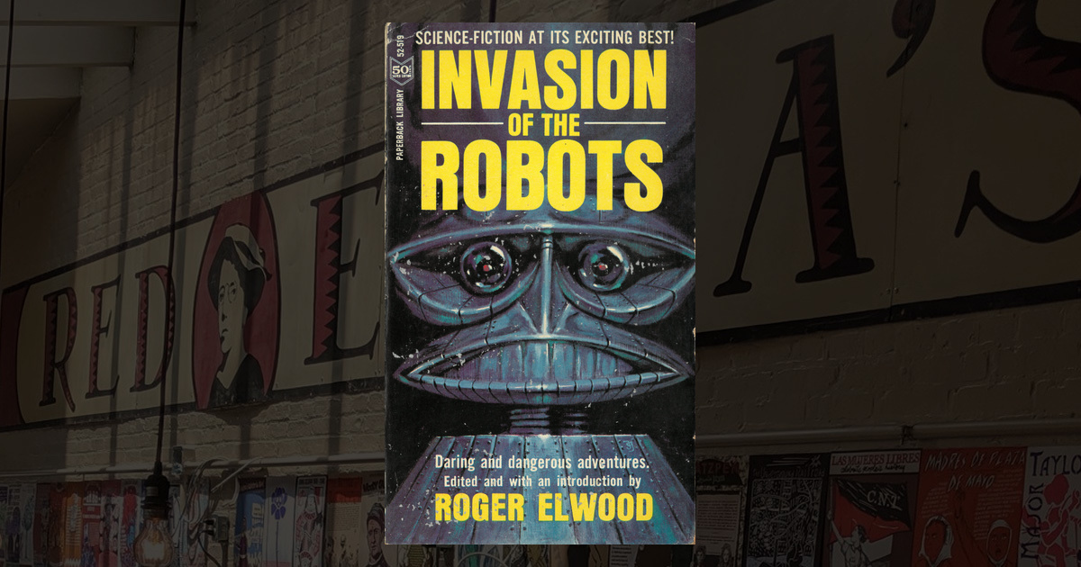 Invasion of the Robots