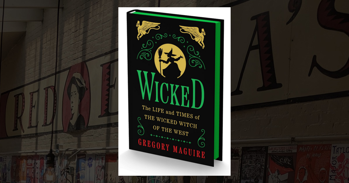 Wicked Collector's Edition: The Life and Times of the Wicked Witch of ...