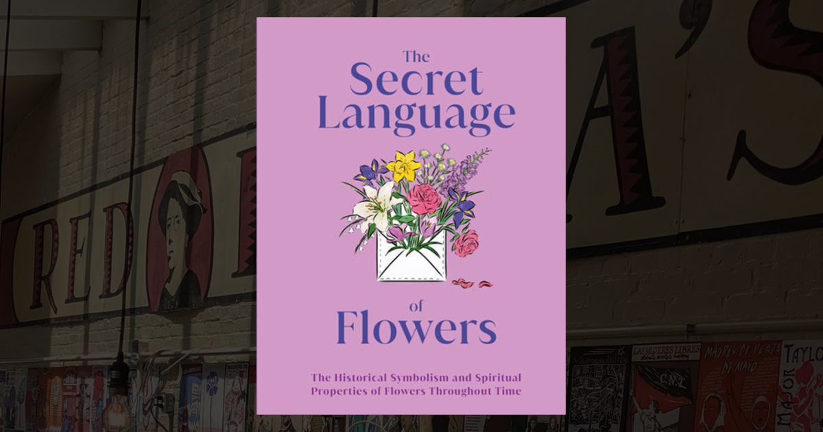 -- The Secret Language of Flowers: The Historical Symbolism and ...