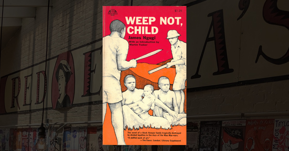 Weep Not, Child