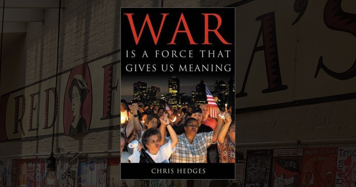 War Is a Force that Gives Us Meaning