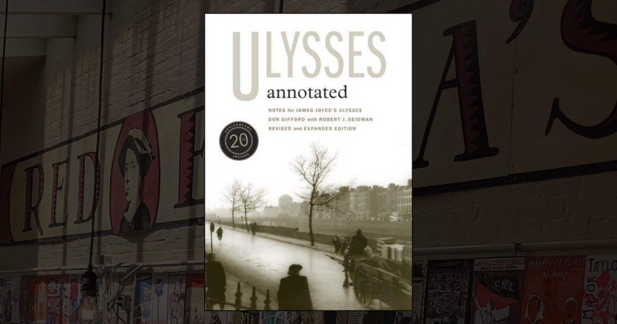 Ulysses Annotated: Revised and Expanded Edition