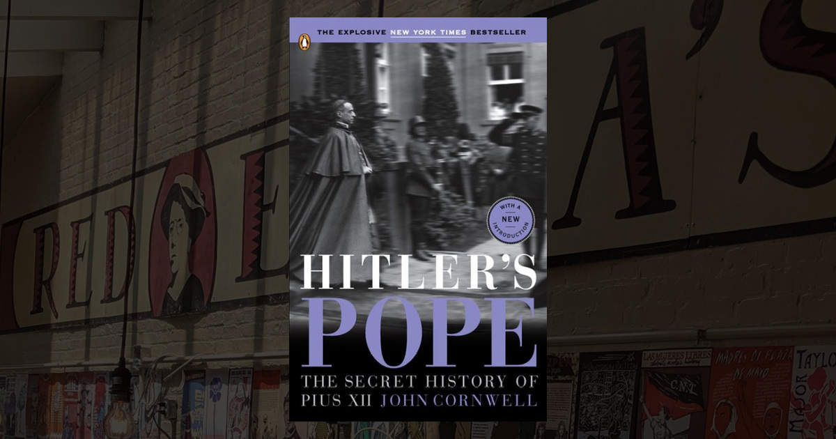 Hitler's Pope: The Secret History of Pius XII