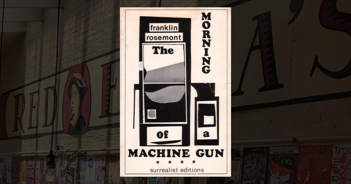 The Morning of a Machine Gun: Twenty Poems and Documents